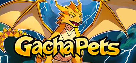 Gacha Pets on Steam
