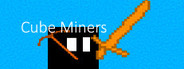 Cube Miners - s - Steam News