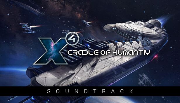 X4: Cradle of Humanity Soundtrack on Steam