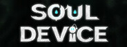 Soul Device - Soul Device 1.2.0 Patch Note - Steam News