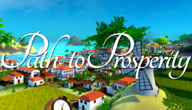 Path to Prosperity on Steam