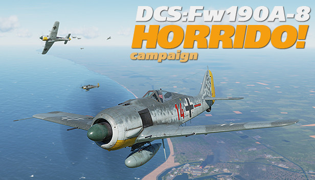 DCS: Fw 190 A-8 Horrido! Campaign on Steam