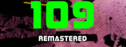 109 Remastered - Fleshing Things Out - Steam News