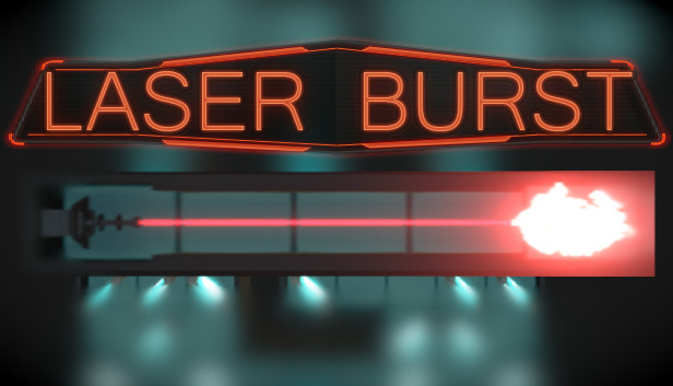 Steam：Laser Burst