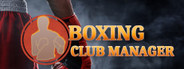 Boxing Club Manager - Update - Steam News