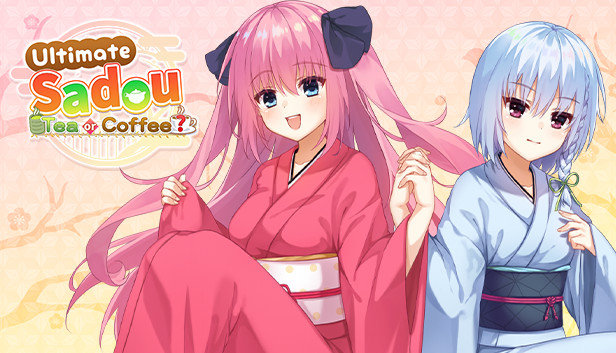 Ultimate Sadou- tea or coffee? on Steam