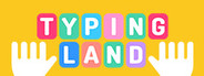 Typing Land - v1.1.4 - Steam News