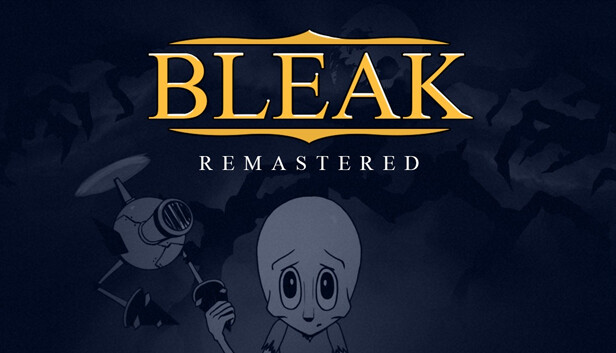 BLEAK Remastered - Steam News Hub