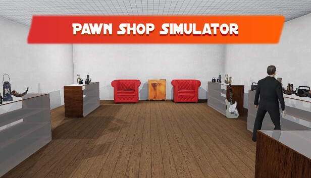 Pawn Shop Simulator on Steam
