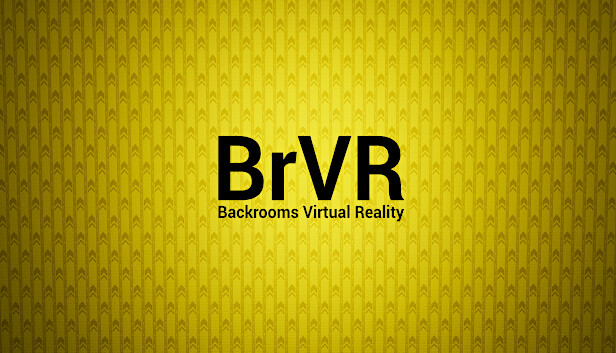 BrVR Backrooms Virtual Reality on Steam