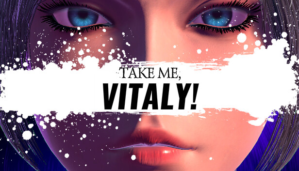 Take me, Vitaly - Steam News Hub