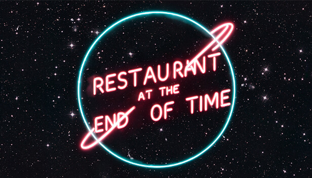Restaurant at the end of time - Steam News Hub