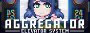 Aggregator Elevator System - Quick Hotfix #3 (Mac only) - Steam News