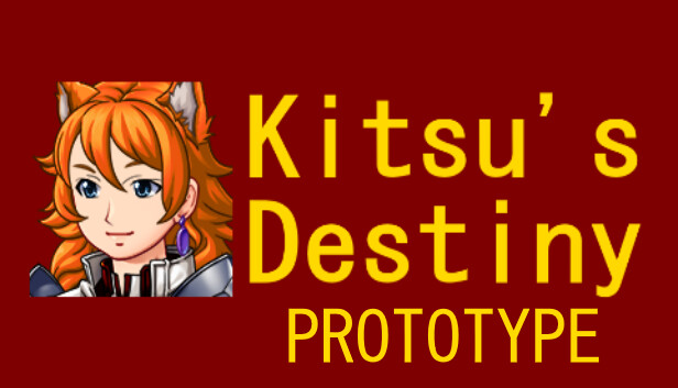 Steam：Kitsu's Destiny - Prototype