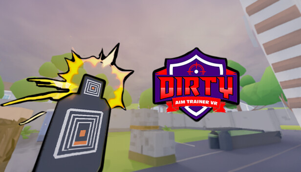 Dirty Aim Trainer VR on Steam
