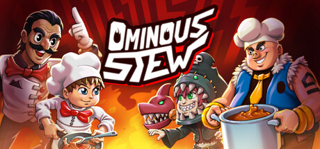 Ominous Stew on Steam