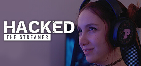 Hacked: The Streamer on Steam