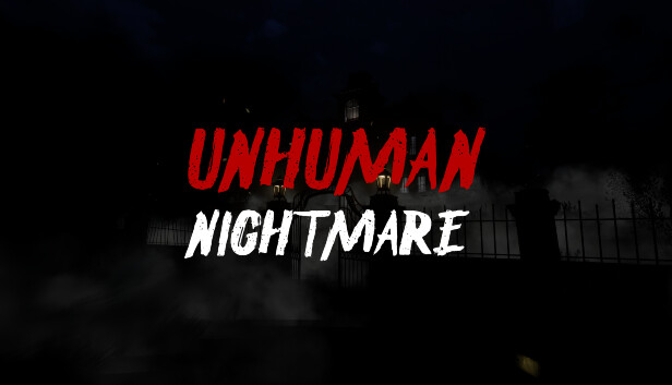 Unhuman Nightmare on Steam
