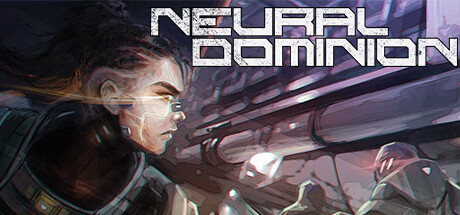 Neural Dominion on Steam