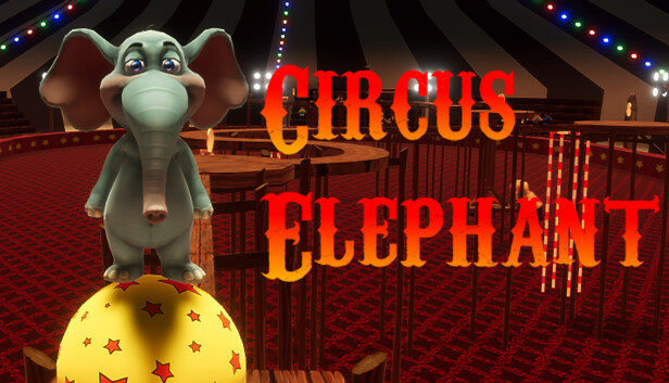 Circus Elephant on Steam