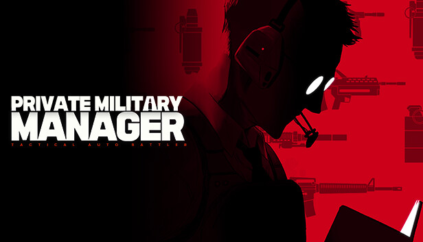 Private Military Manager: Tactical Auto Battler on Steam