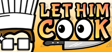 Save 30% on Let Him Cook on Steam
