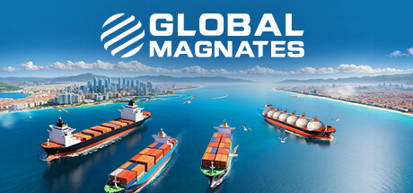 Global Magnates: Shipping Tycoon on Steam