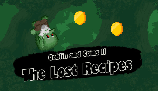 Goblin and Coins II: The Lost Recipes on Steam