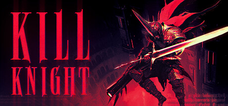 KILL KNIGHT on Steam