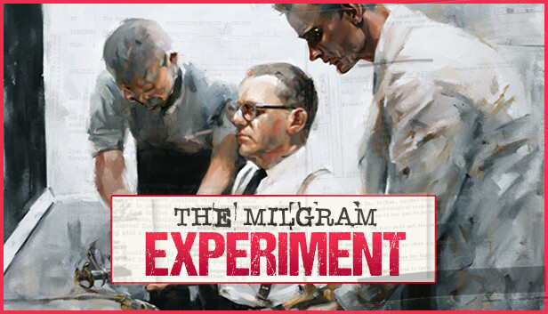 The Milgram Experiment on Steam