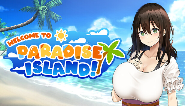 Welcome to Paradise Island on Steam