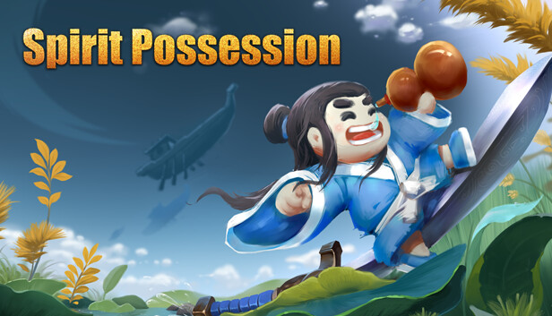 Spirit Possession - Steam News Hub