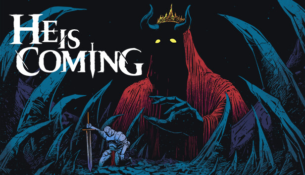 He is coming on Steam