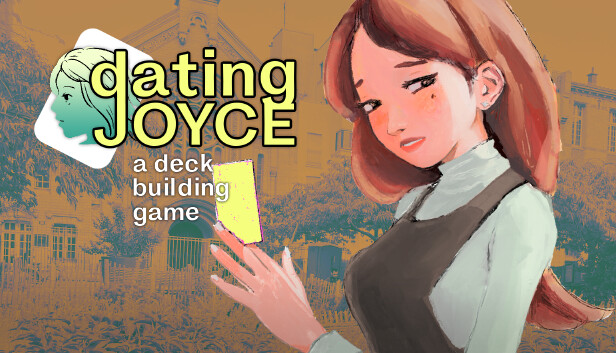 Dating Joyce: a Deckbuilding Game on Steam