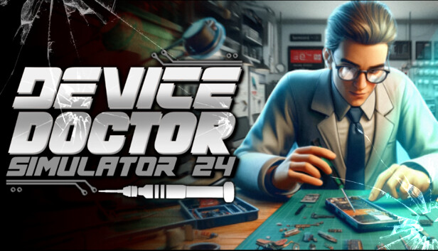 Device Doctor Simulator 2024 on Steam