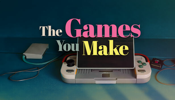 The Games You Make on Steam