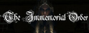 The Immemorial Order - Version 1.4 Update - Steam News