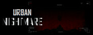 Urban Nightmare - Small Content Update - 5/23/2024 - Steam News