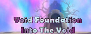 Steam :: Void Foundation: Into The Void :: 1.096