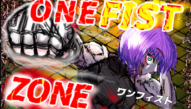 ワンフィスト・ゾーン ONEFISTZONE on Steam