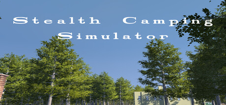Stealth Camping Simulator | Gamers Unchained