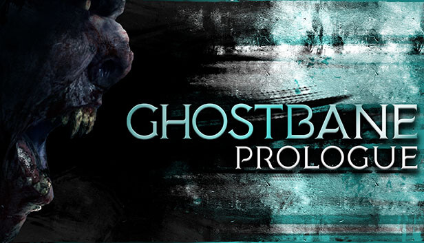 Ghostbane: Prologue on Steam