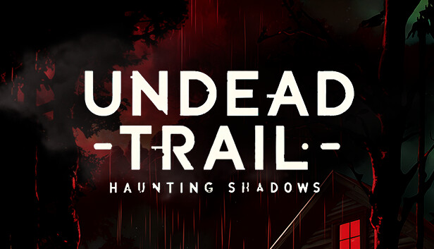 Undead Trail: Haunting Shadows en Steam