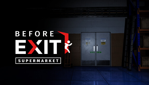Before Exit: Supermarket on Steam