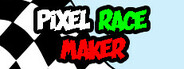 Pixel Race Maker - Update 07-08-2024 - Steam News