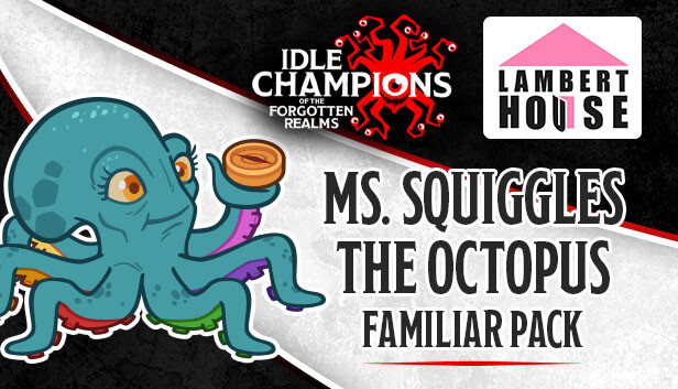 Steam의 Idle Champions - Ms. Squiggles the Octopus Familiar Pack