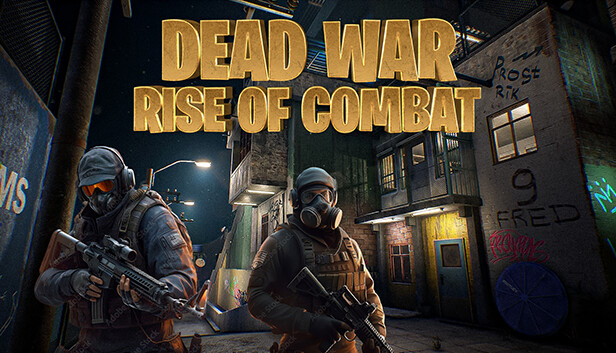 Dead War Rise of Combat - Steam News Hub