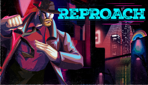 REPROACH on Steam