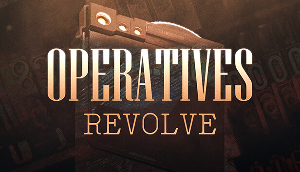Operatives: Revolve on Steam