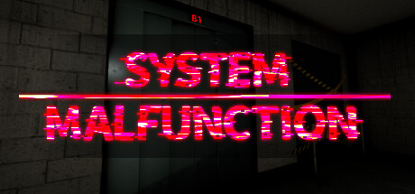 動作不良 - System Malfunction - บน Steam
